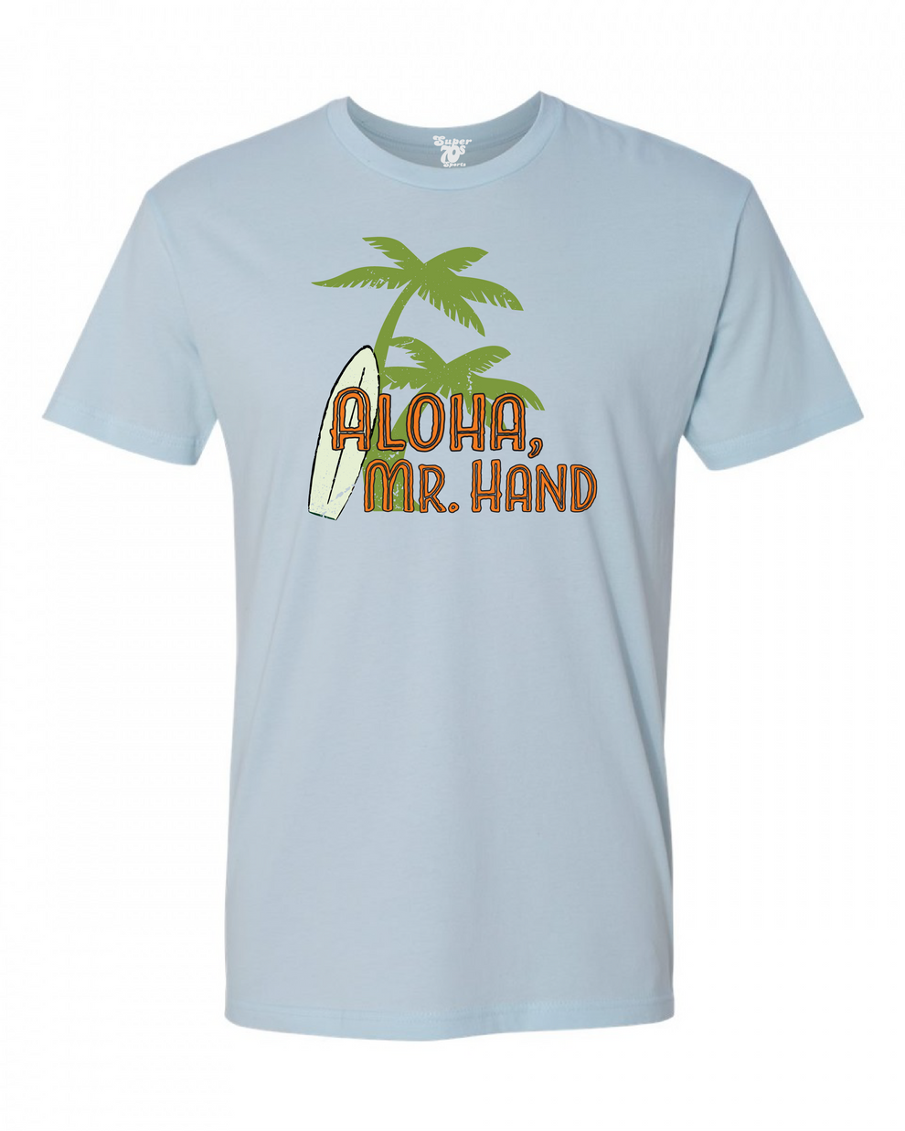 Aloha, Mr. Hand Tee – Super 70s Sports