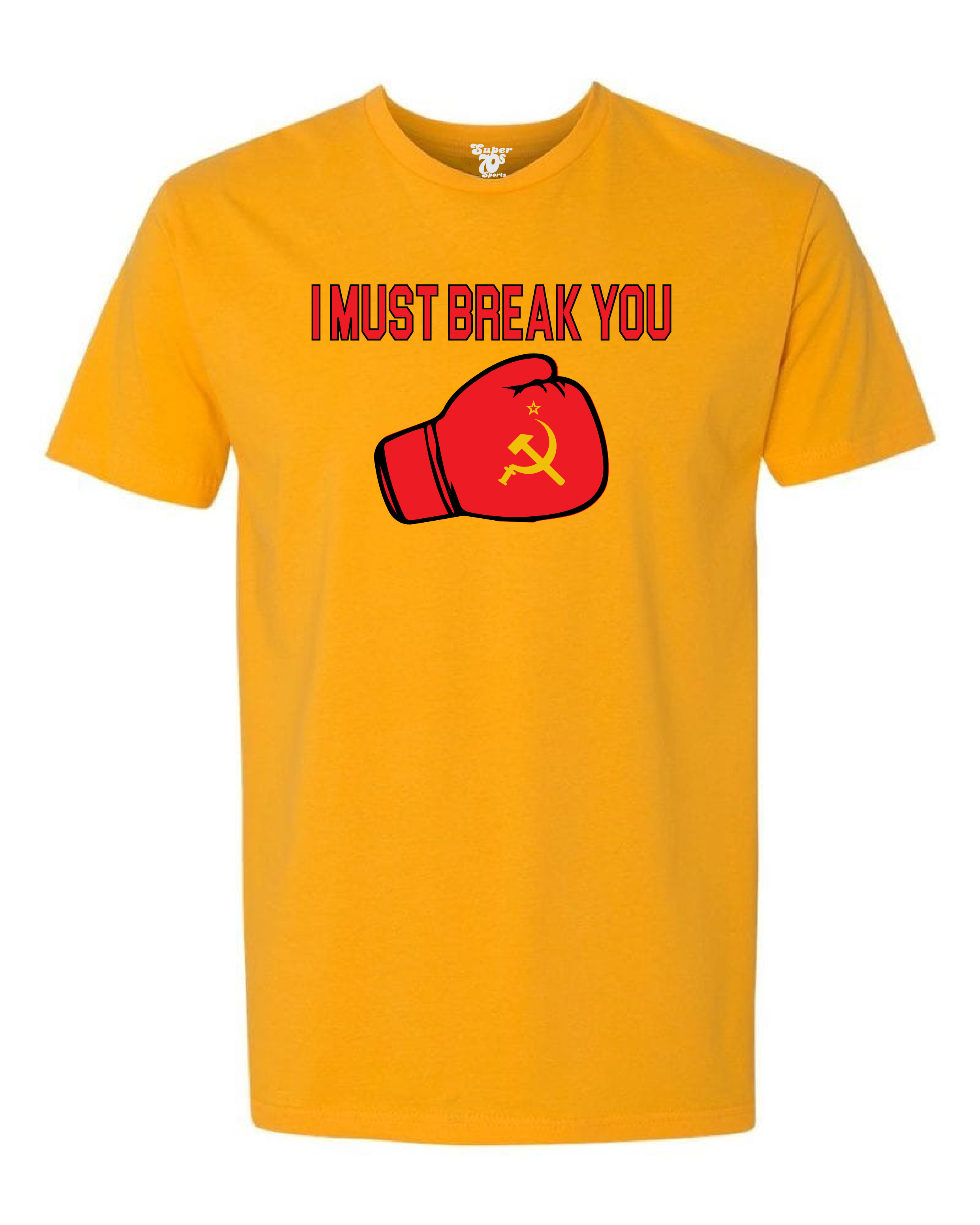 I Must Break You Tee – Super 70s Sports